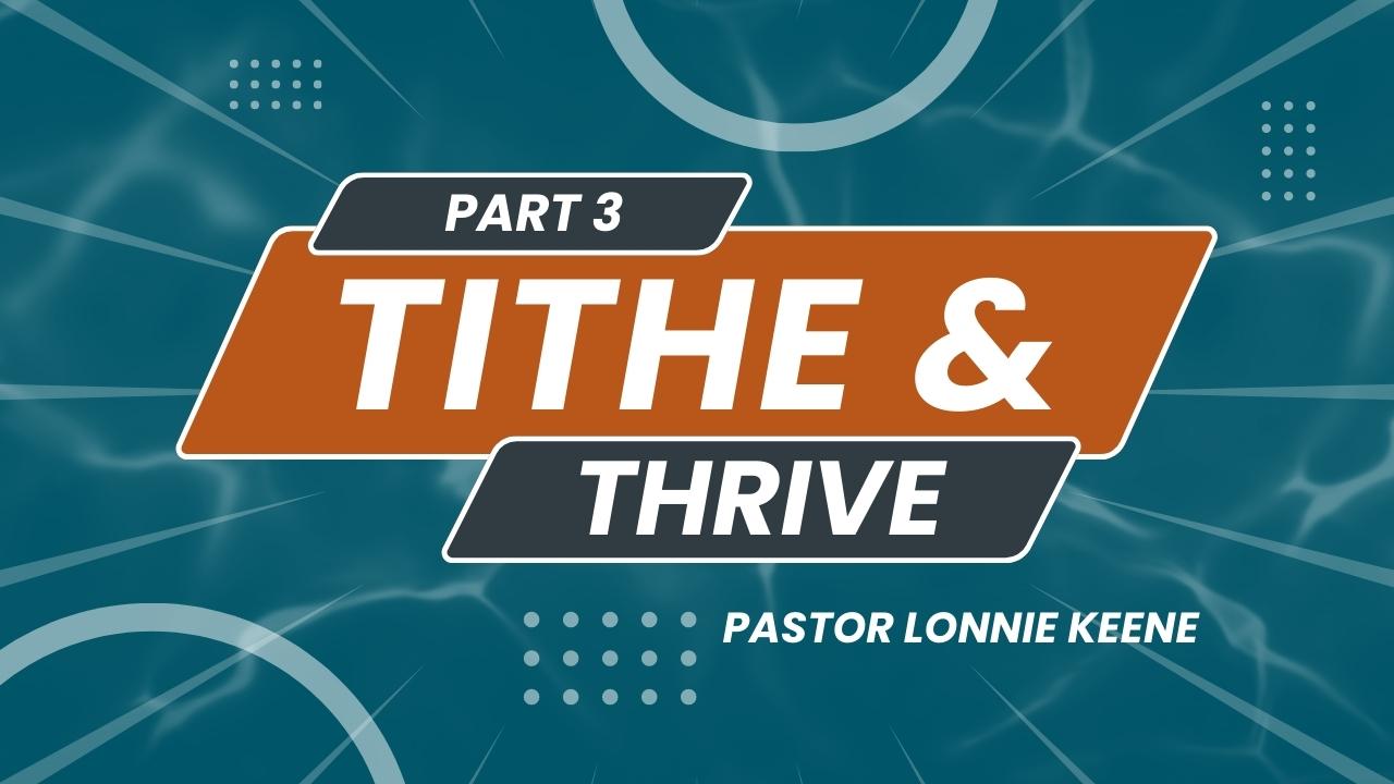 Tithe & Thrive | Part 3